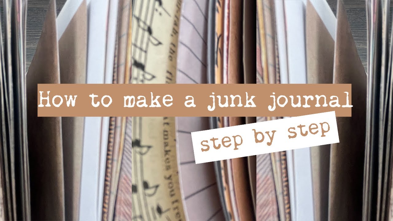 ️How to make a Junk Journal Step by Step from Start to Finish - YouTube