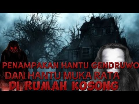 PENAMPAKAN SANGAT JELAS HANTU GENDRUWO DAN HANTU MUKA RATA DI BELAKANG ...