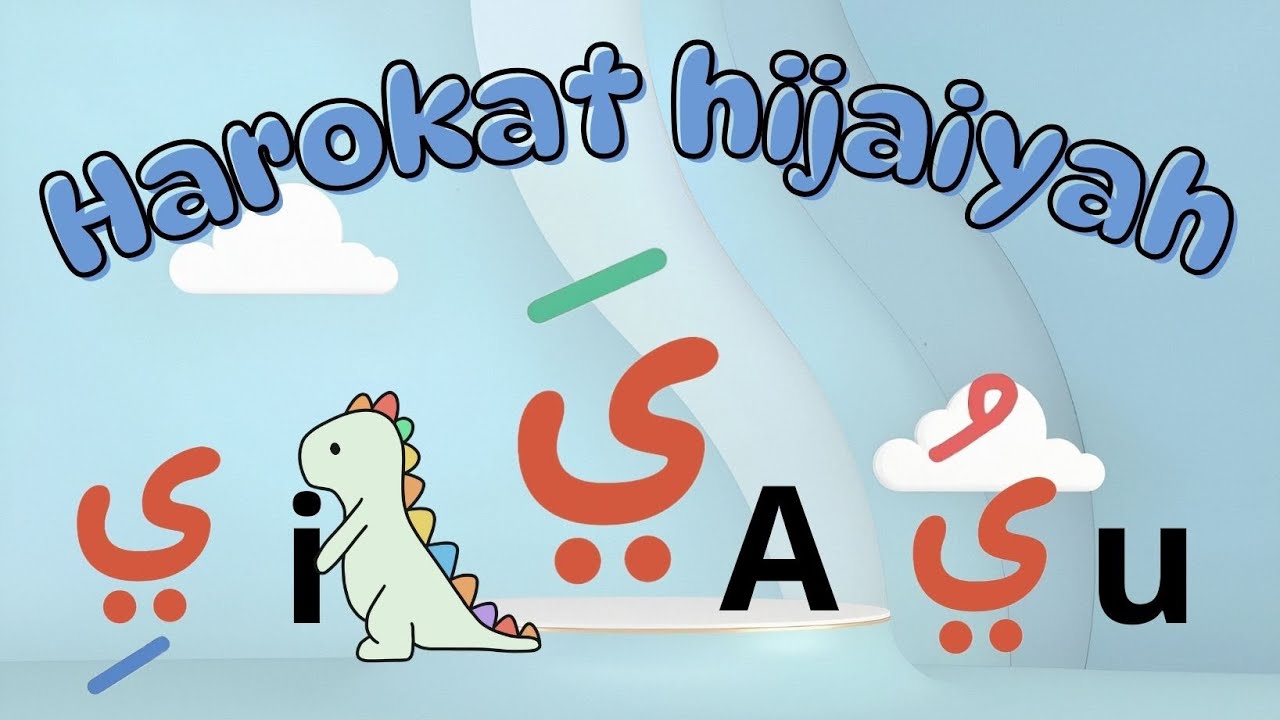 Belajar Harokat Huruf Hijaiyah Dengan Mudah| Fathah, Kasroh, Dhummah ...