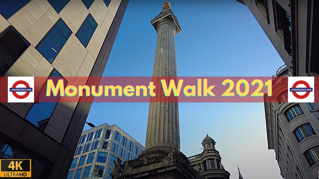 Monument Walk 2021| Every Tube Station in London!| City of London ...