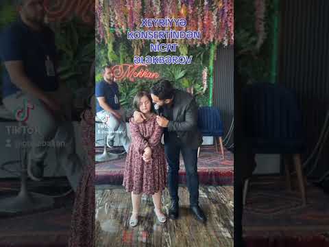 NİCAT  ƏLƏKBƏROV -  XEYRİYYƏ  KONSERTİNDƏN BİR  PARÇA.