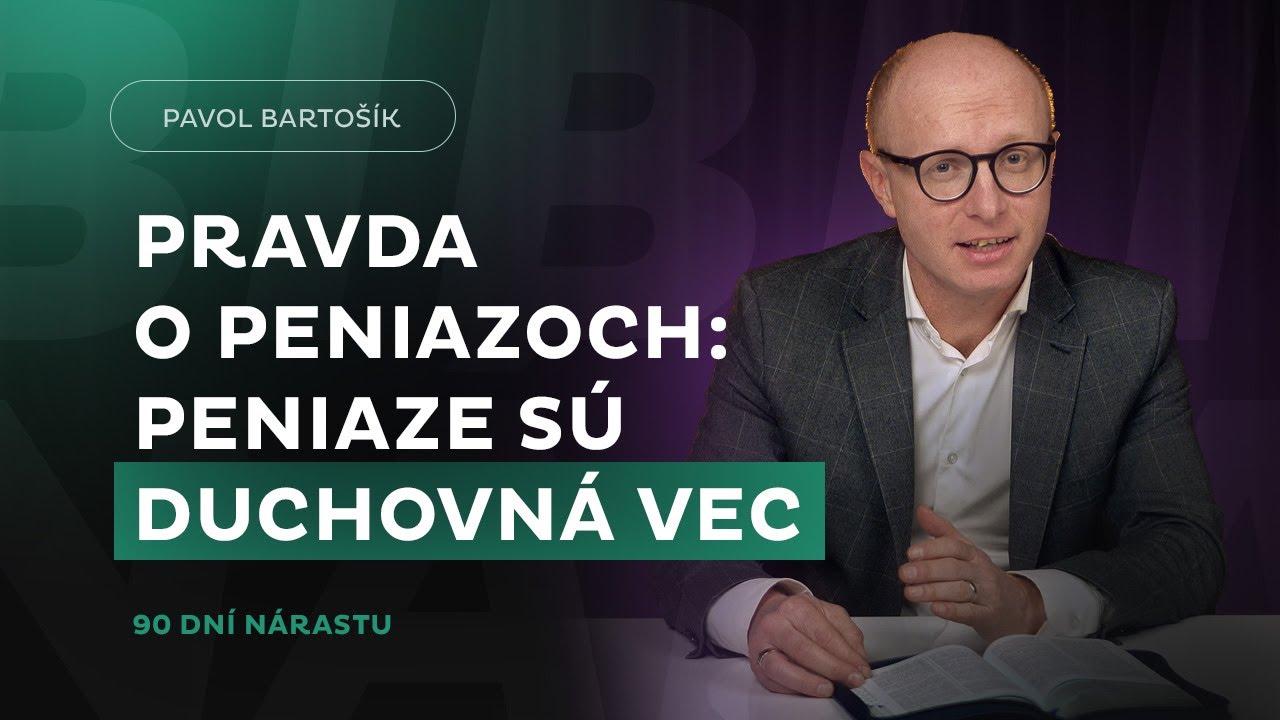Pravda o peniazoch: Peniaze sú duchovná vec | 90 dní nárastu | Deň #30 ...