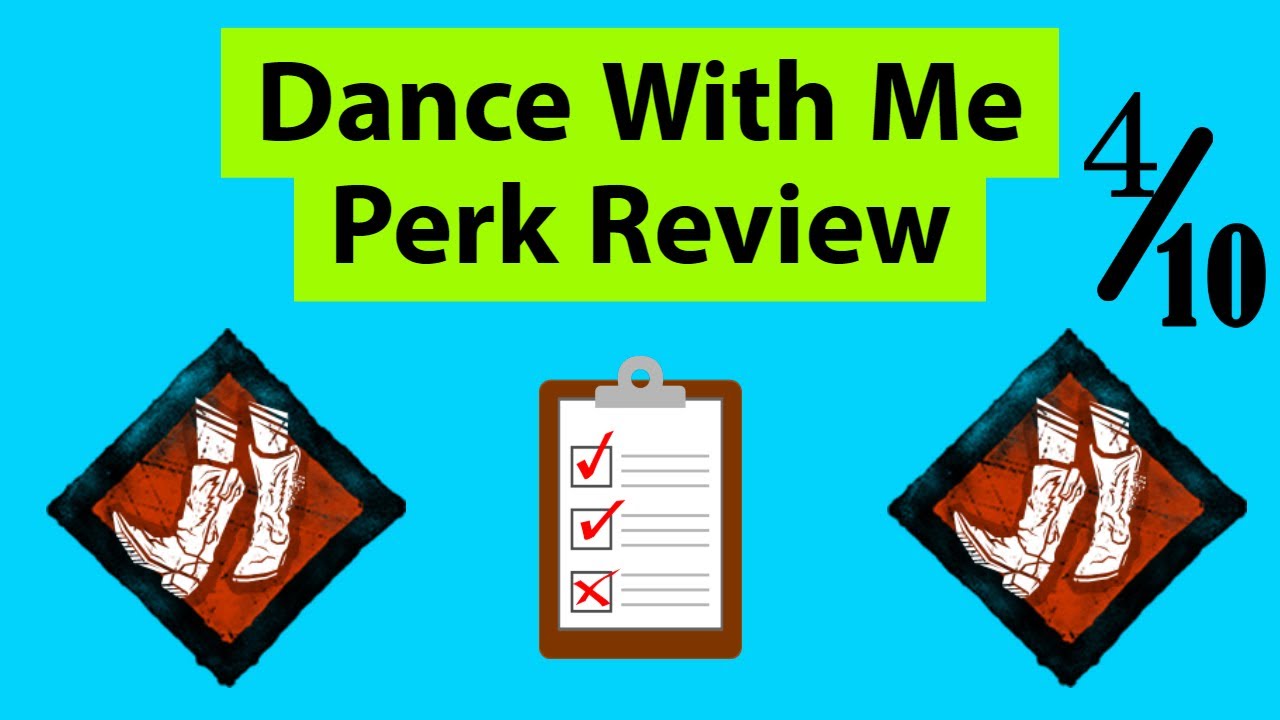Dead by Daylight - Perk review - Dance with me - YouTube