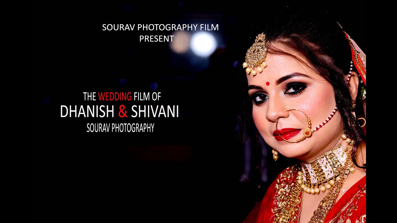 Best Hindu Wedding Hightlight || Dhanish Weds Shivani || Sourav ...
