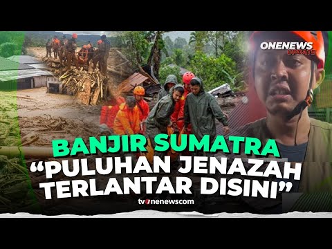 Viral! Tangis Petugas Akui Tak Sanggup Evakuasi Jenazah Korban Banjir Sumatra | OneNews Update