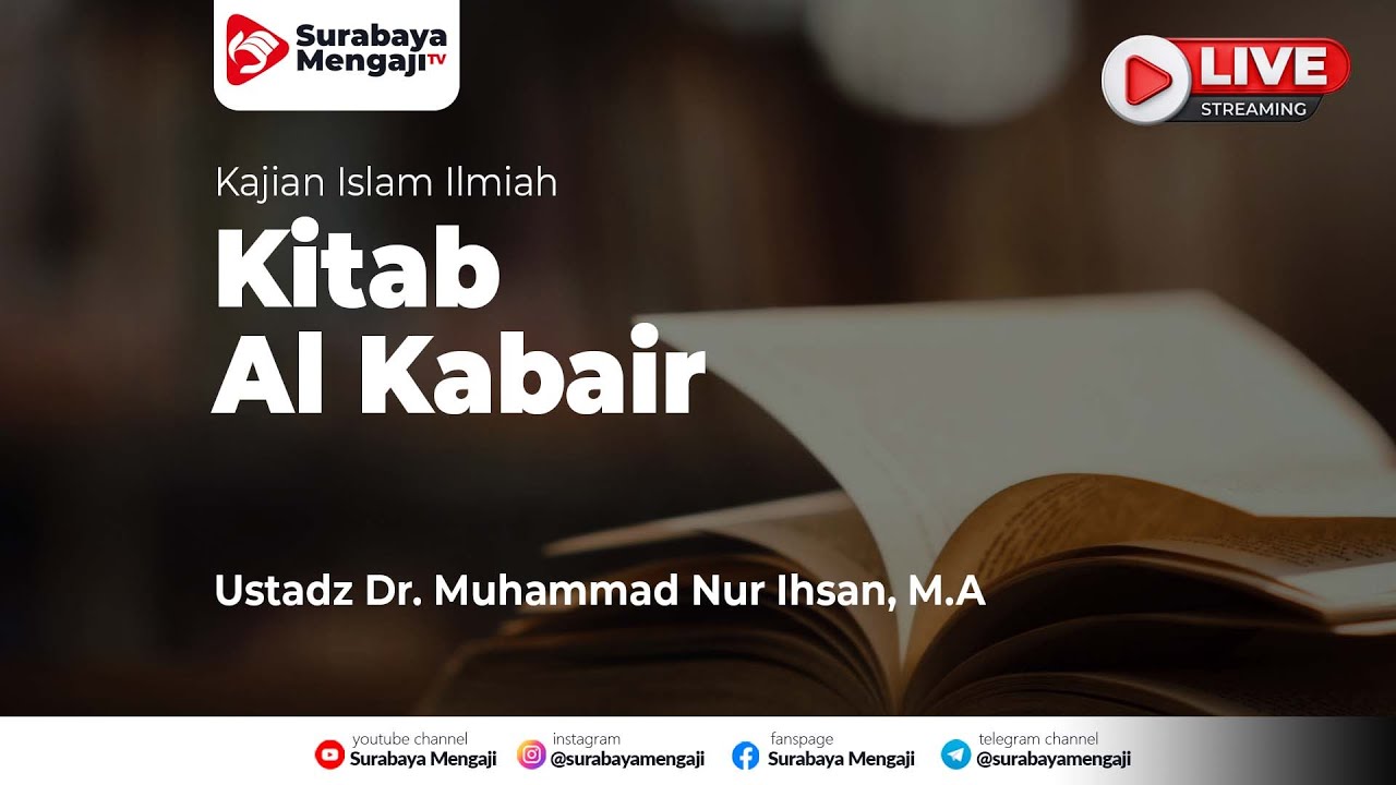 Kitab Al Kabair (02) - Ustadz Dr. Muhammad Nur Ihsan, M.A - YouTube