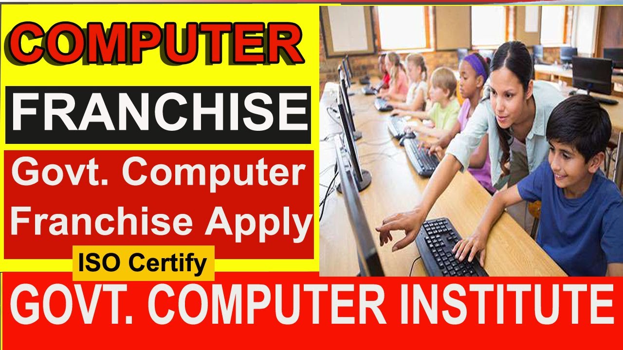 Govt Recognized computer franchise kaise le।। How to apply Your Own ...