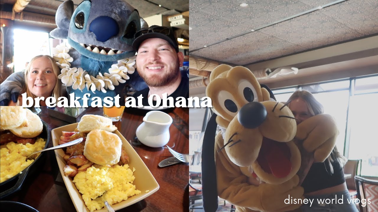 OHANA BREAKFAST | Delicious food, & fun with characters from Lilo ...