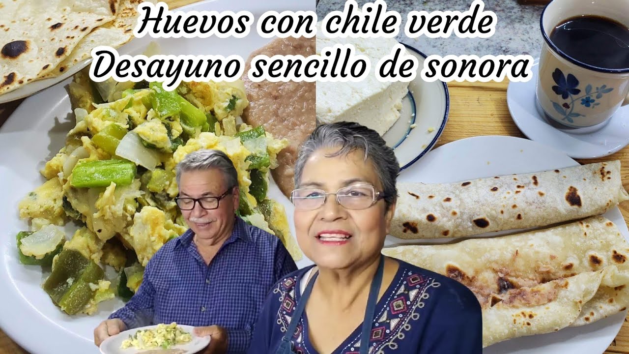 Desayuno sencillo, de los pueblos de Sonora , huevos con Chile verde 😋🥚 ...