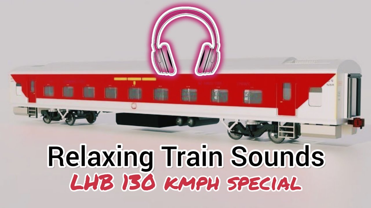 LHB Flat Wheel Sounds || Relaxing Train Sounds #12 - YouTube