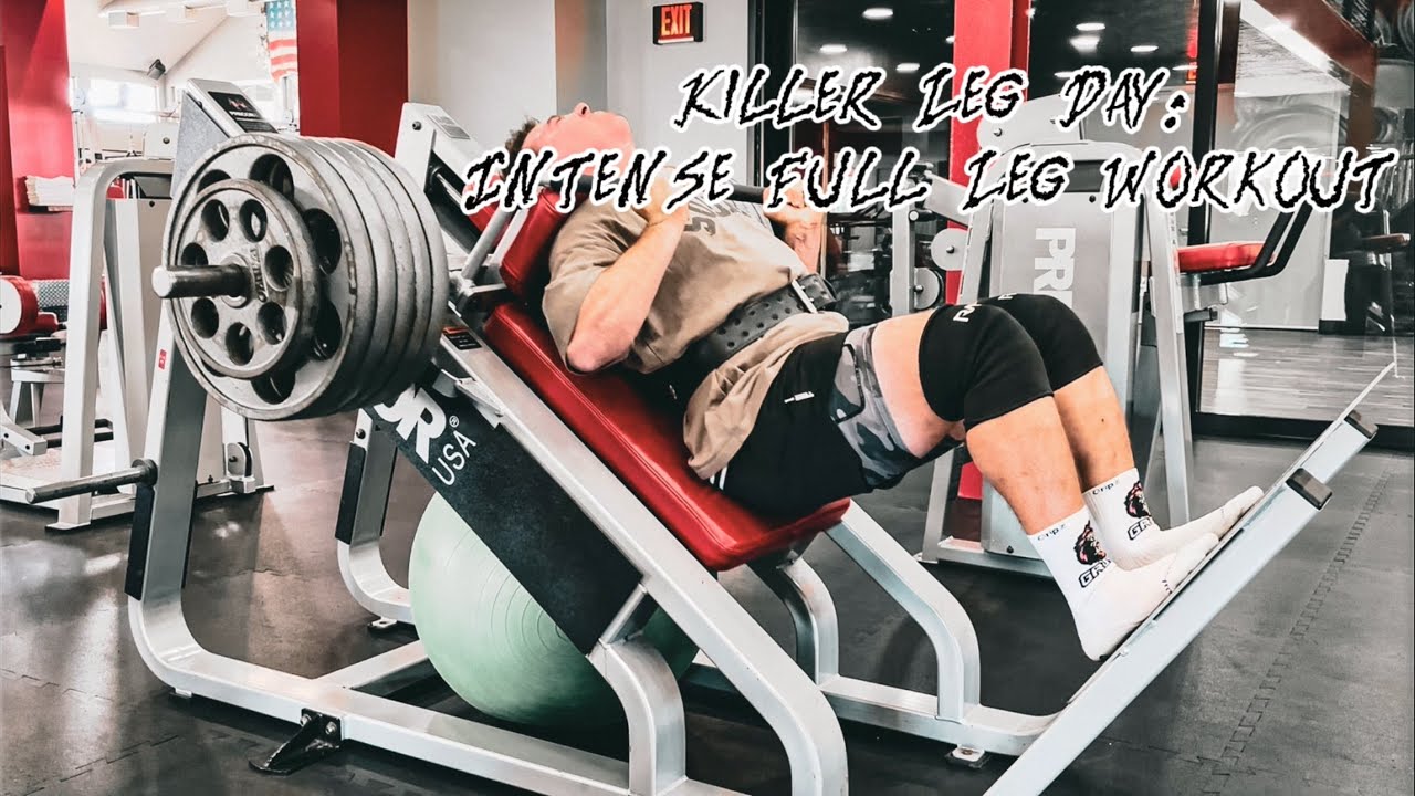 Killer Leg Day: Intense Full Leg Workout - YouTube