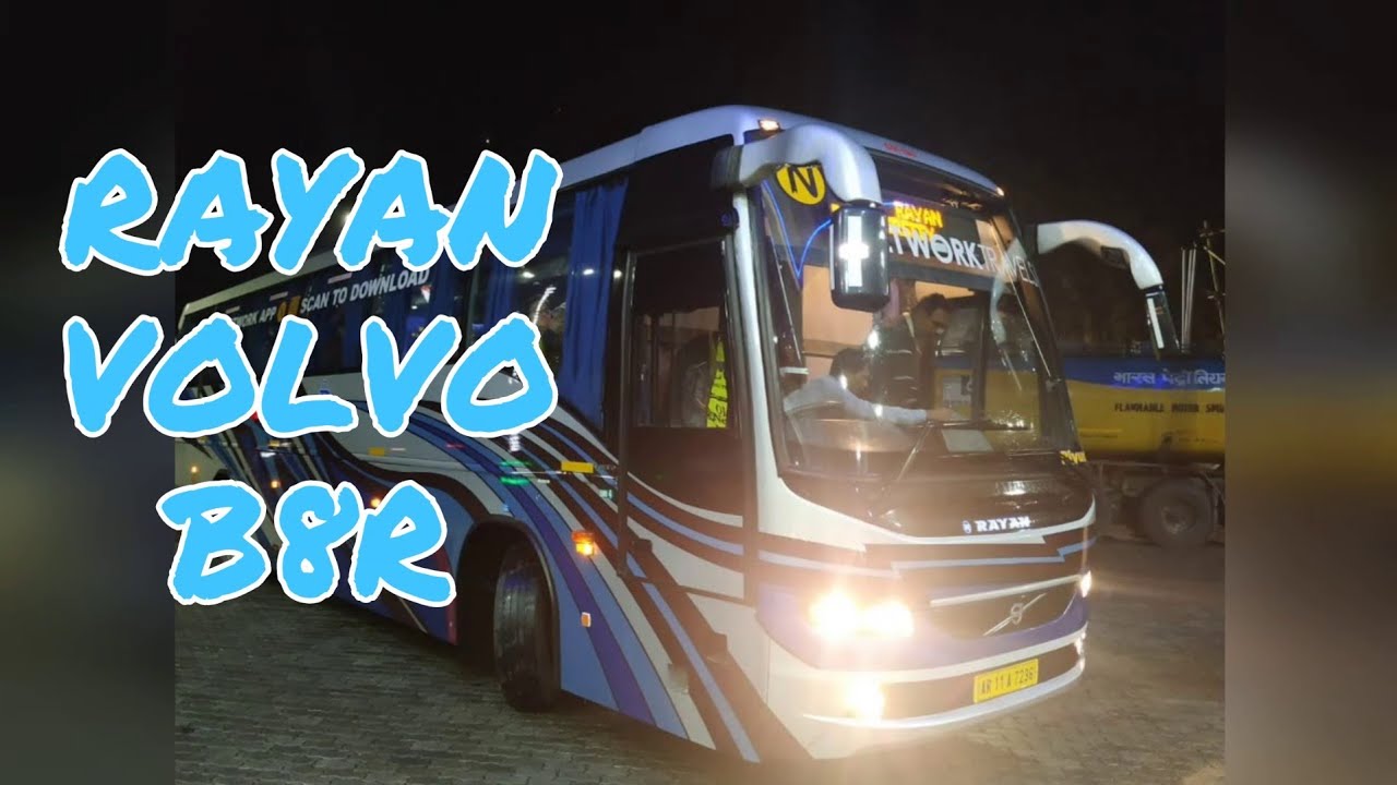RAYAN TRAVELS | VOLVO B8R BUS | BUSES OF ASSAM | Guwahati | Irongmara ...