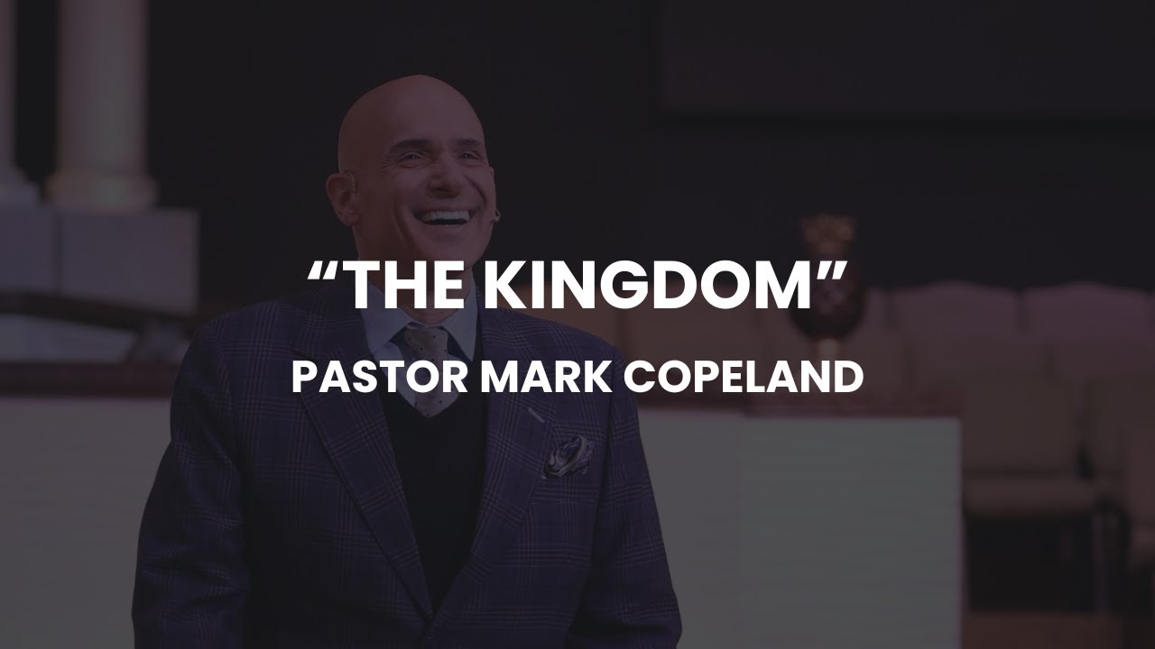12/1/2024 - "The Kingdom" - Pastor Mark Copeland - YouTube