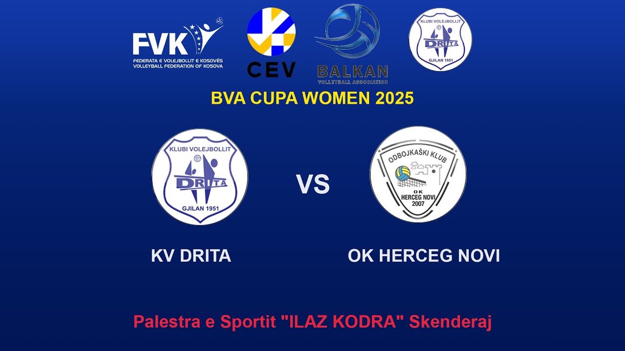 KV DRITA VS OK HERCEG NOVI 🎥 𝗟𝗜𝗩𝗘𝗦𝗧𝗥𝗘𝗔𝗠🏐CEV Volleyball Challenge Cup ...