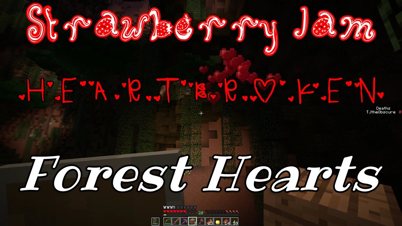 Minecraft Strawberry Jam - Heartbroken: Forest's Heart Episode 3 - YouTube