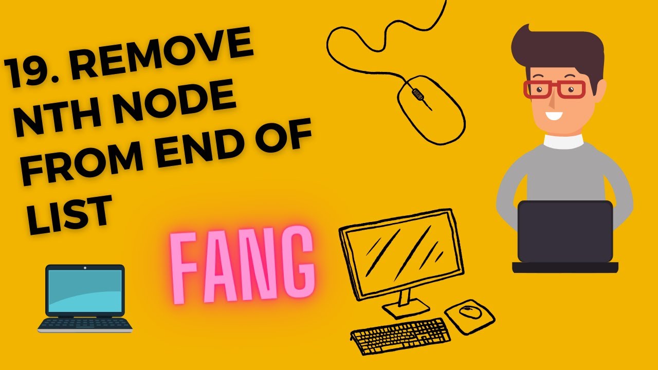 19 Remove Nth Node From End Of List Easy Explanation Step By Step 19-remove-nth-node-from-end-of-list-easy-explanation-step-by-step