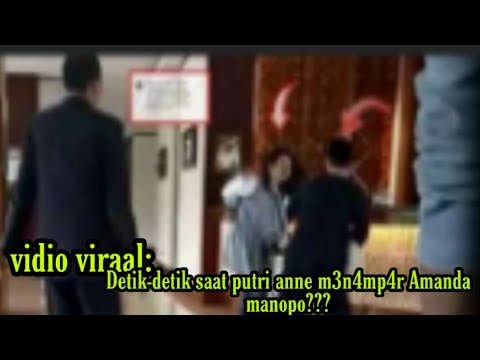 Telah Beredar vidio viraall...detik-detik saat putri anne m3n4mp4r Amanda manopo di lokasi syuting??