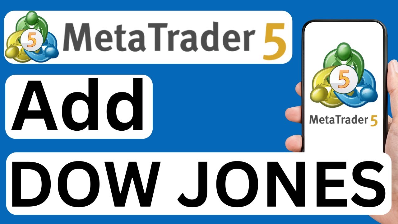 How to Add DOW JONES to MetaTrader 5 Mobile App - Easy to Follow - YouTube