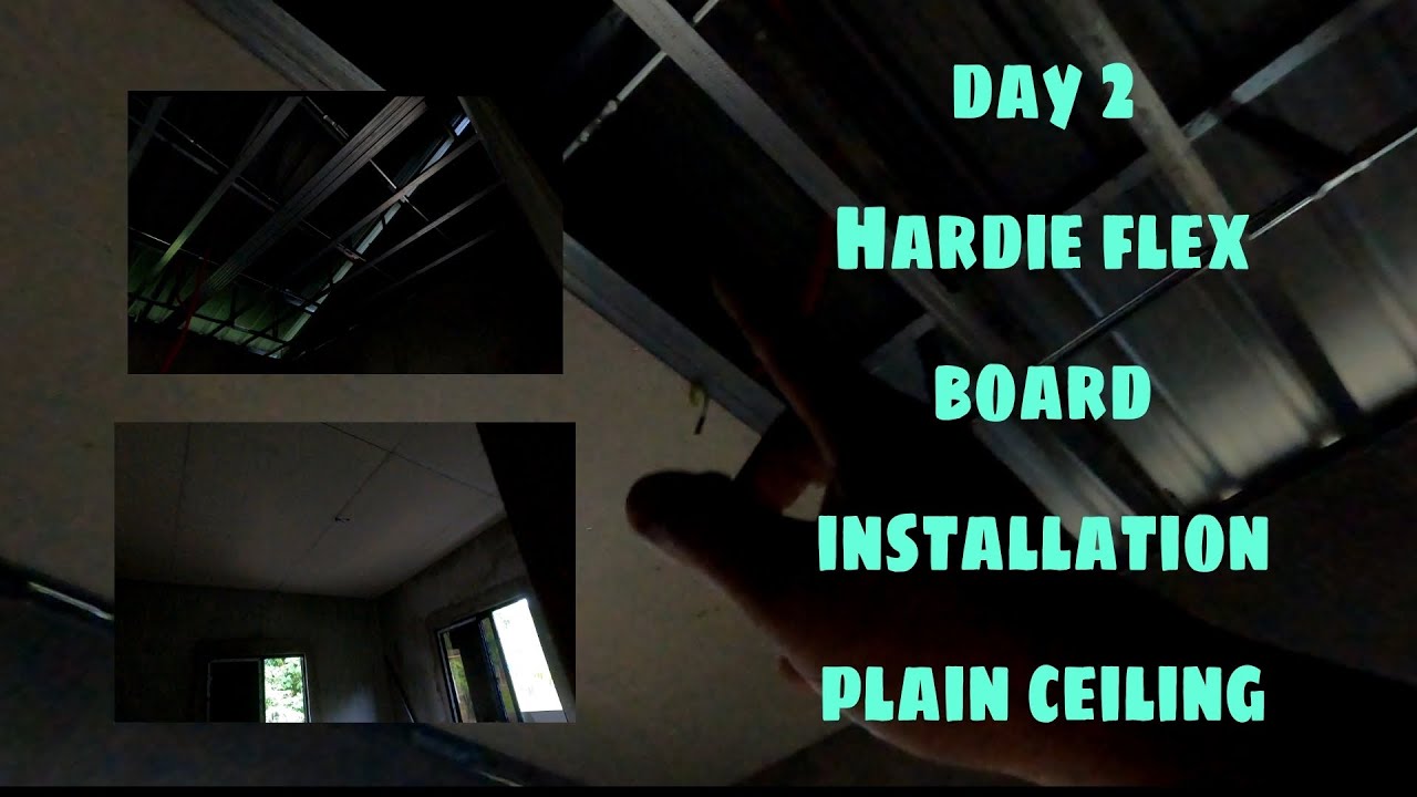 day 2 : Hardie flex board installation plain ceiling // metal furring ...