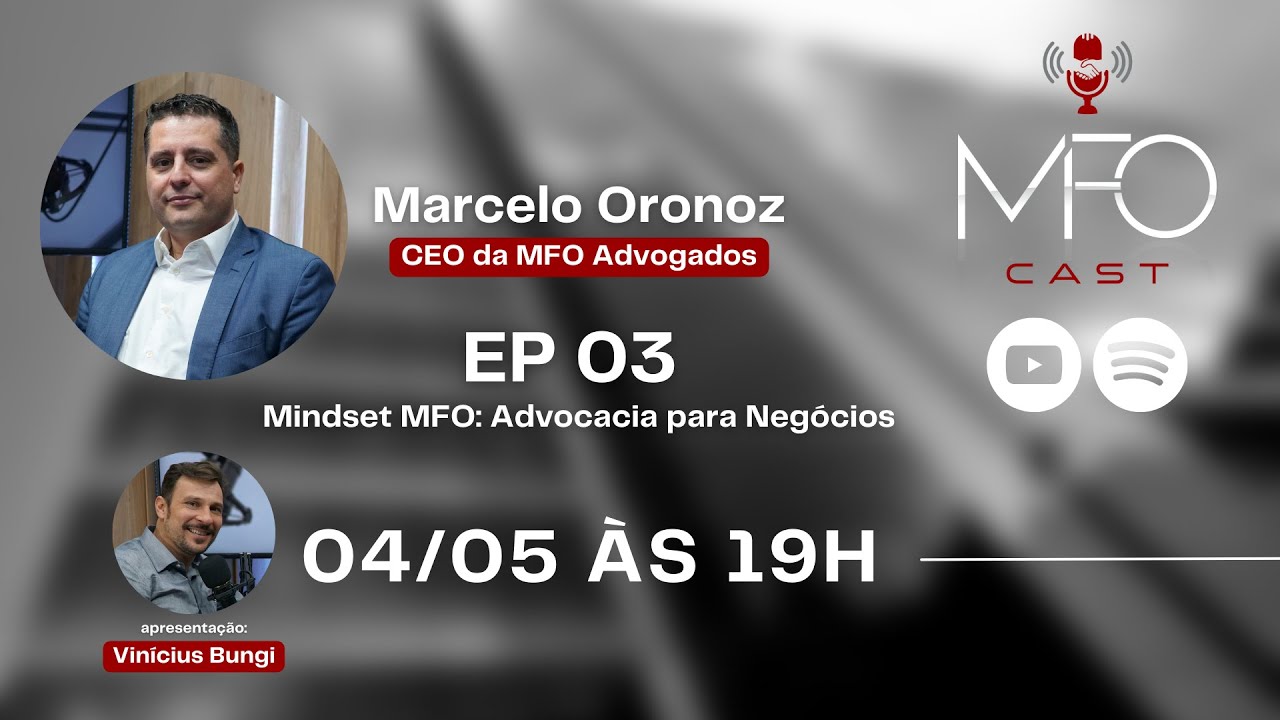 MFO CAST | Ep 03 - Mindset MFO: Advocacia para negócios - YouTube