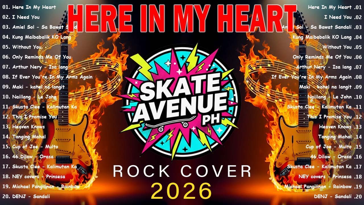 Skate Avenue PH - Here In My Heart | Rock Cover Songs Non-stop Playlist ...