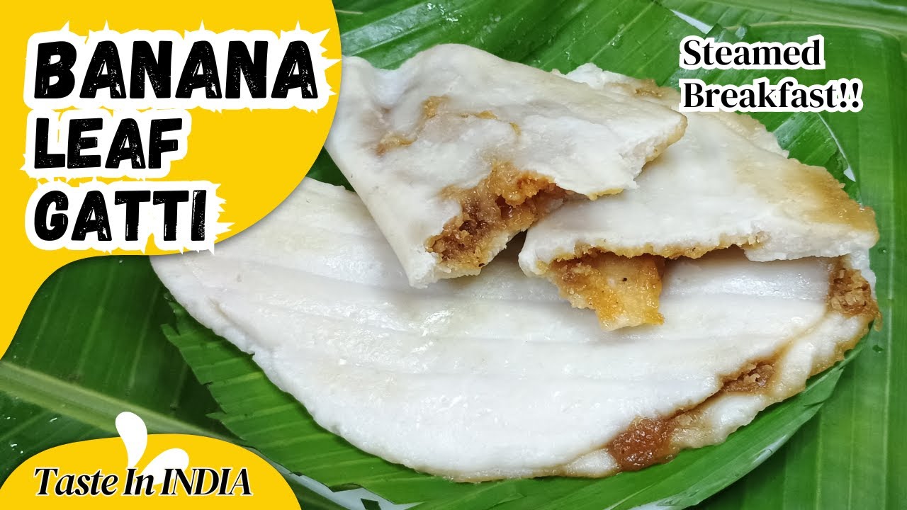 How to Make Steamed Banana Leaf Gatti | Sweet Kadabu | Traditional ...