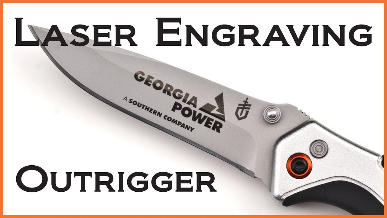 Gerber Outrigger - Laser engraving for Georgia Power - YouTube