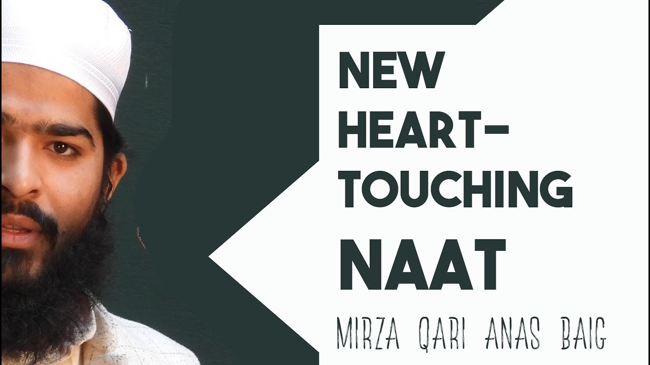 Beautiful Naat Collection Of The Year 2024 | Mirza Qari Anas Baig 🌹 ...