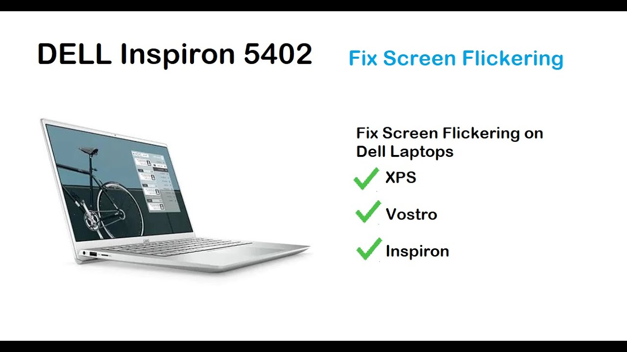 Dell Inspiron 14 5402 Screen Flickering Fix - YouTube
