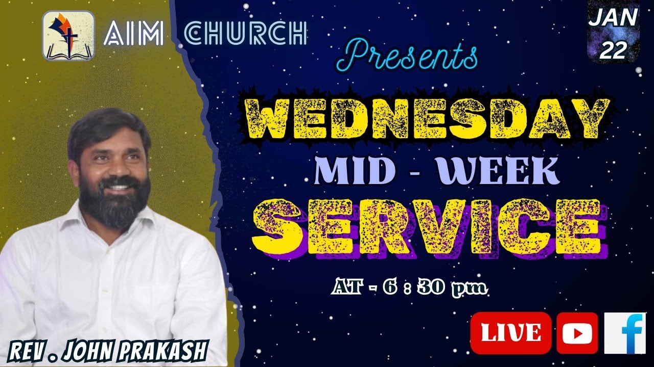 AIM Live Broadcast | Wednesday Evening Service | 22nd Jan 2025 - YouTube