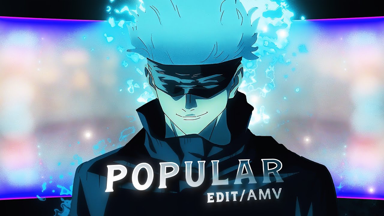 Popular - Gojo Satoru [Edit/AMV] With Project Files - YouTube
