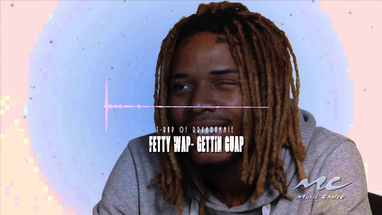 *SOLD* Fetty Wap Type Beat - Gettin Guap [Prod. By: T-Rap of DrumDummie ...
