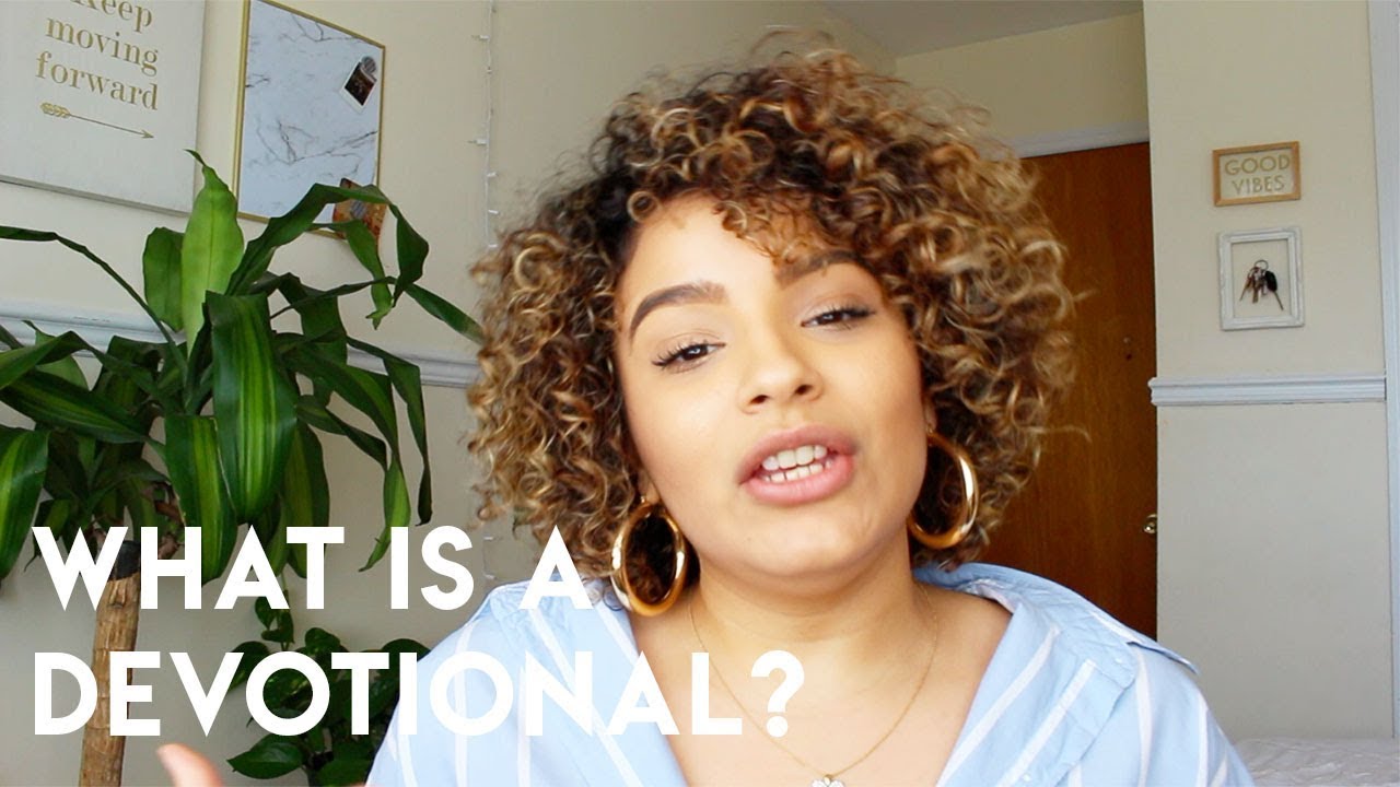 What is a Devotional? + How to Pick the Perfect One for You - YouTube