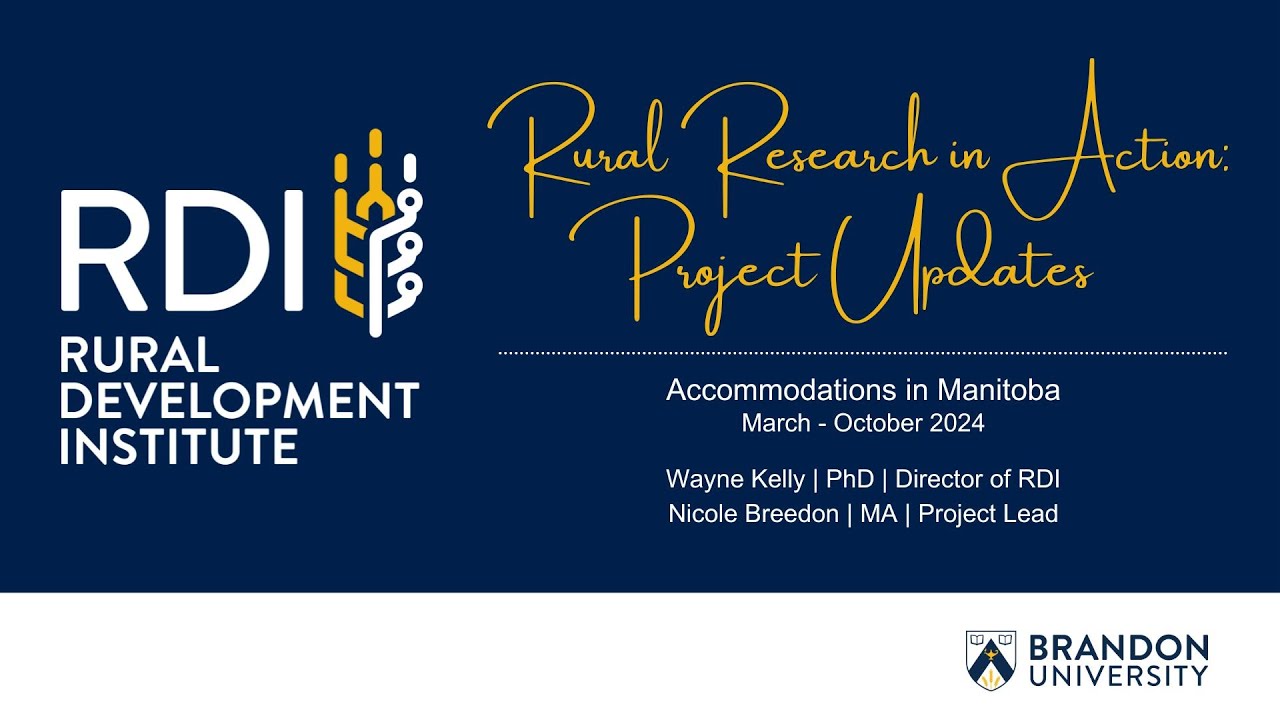 Rural Research in Action: Accommodations in Manitoba Project Updates ...
