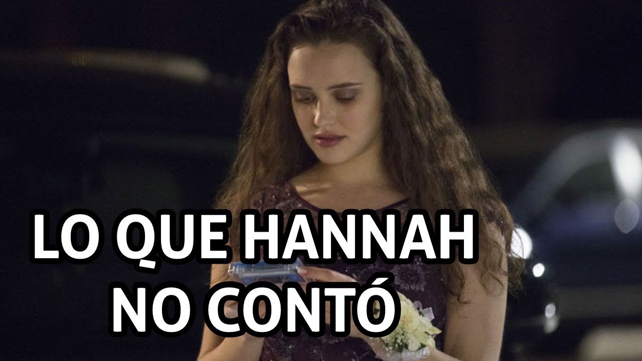 13 REASONS WHY | 6 cosas que HANNAH BAKER no contó en las cintas ...