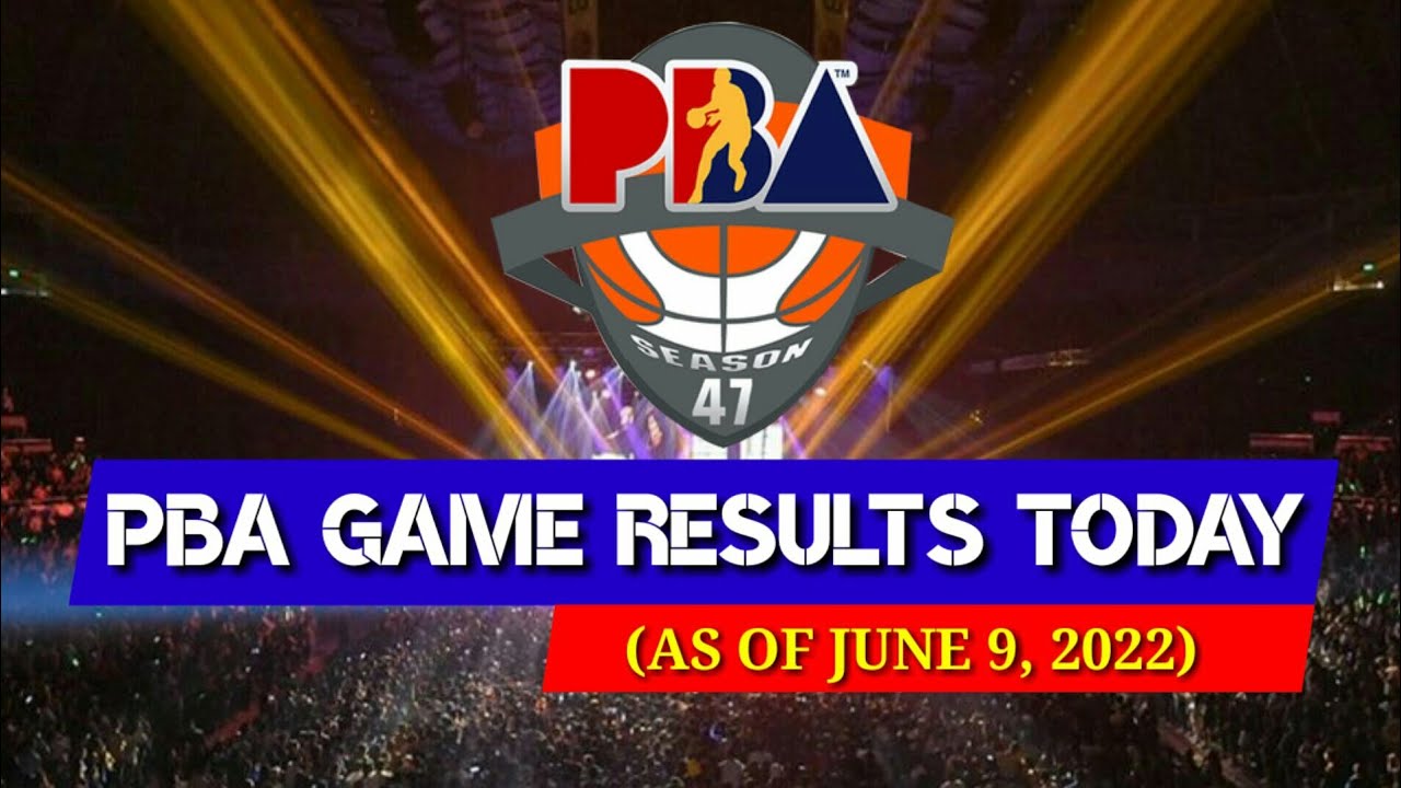 PBA STANDINGS TODAY AS OF JUNE 9, 2022 | PBA GAME RESULTS TODAY | PBA ...