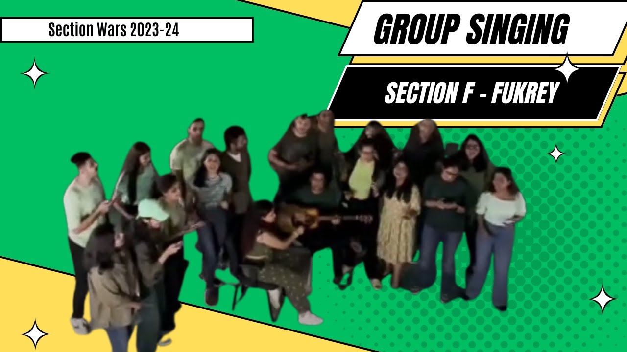 Group Singing Performance by Section F (Fukrey) | IIM Shillong Section Wars 2023-24 - YouTube