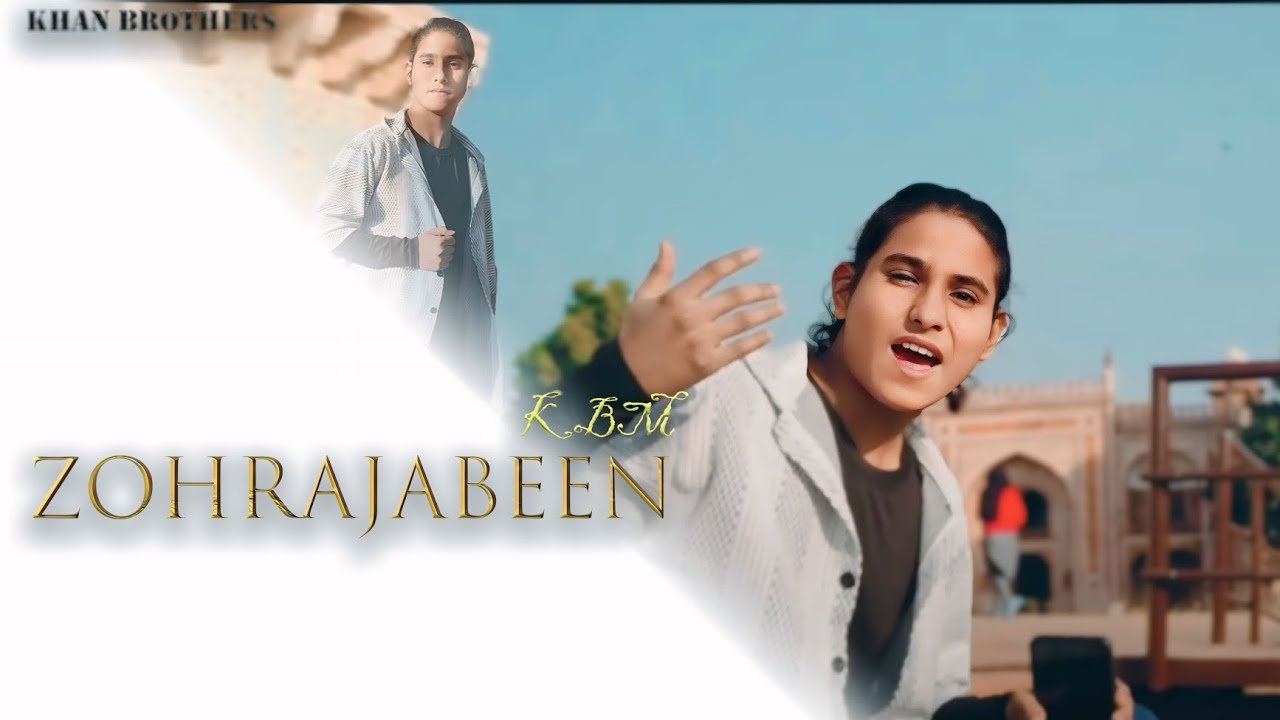 Zohrajabeen Full Video Cover Songs | Khan Brothers musical | Faizan Khan - YouTube
