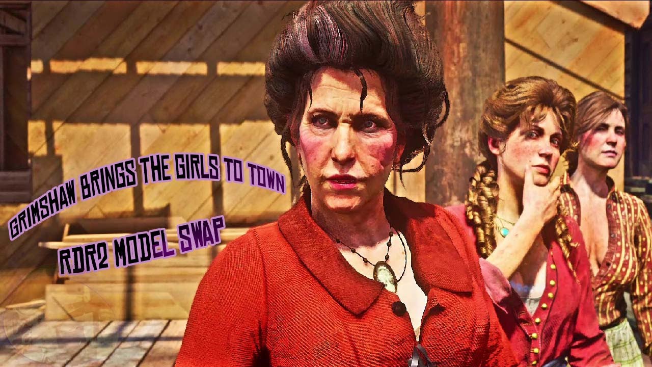 Grimshaw Takes The Girls To Town*MODEL SWAP MOD*(Red Dead Redemption 2 ...