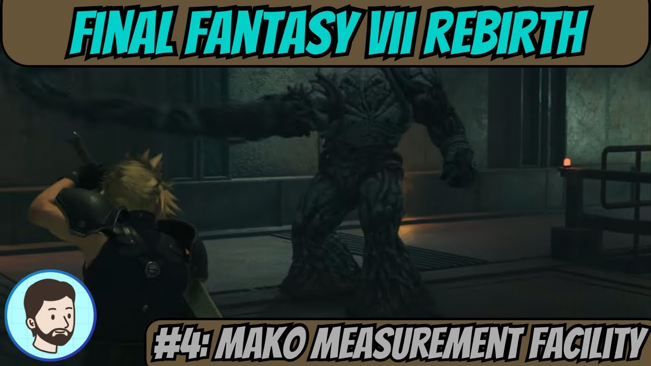 Final Fantasy VII Rebirth (Playstation 5) - Part 4: Mako Measurement ...