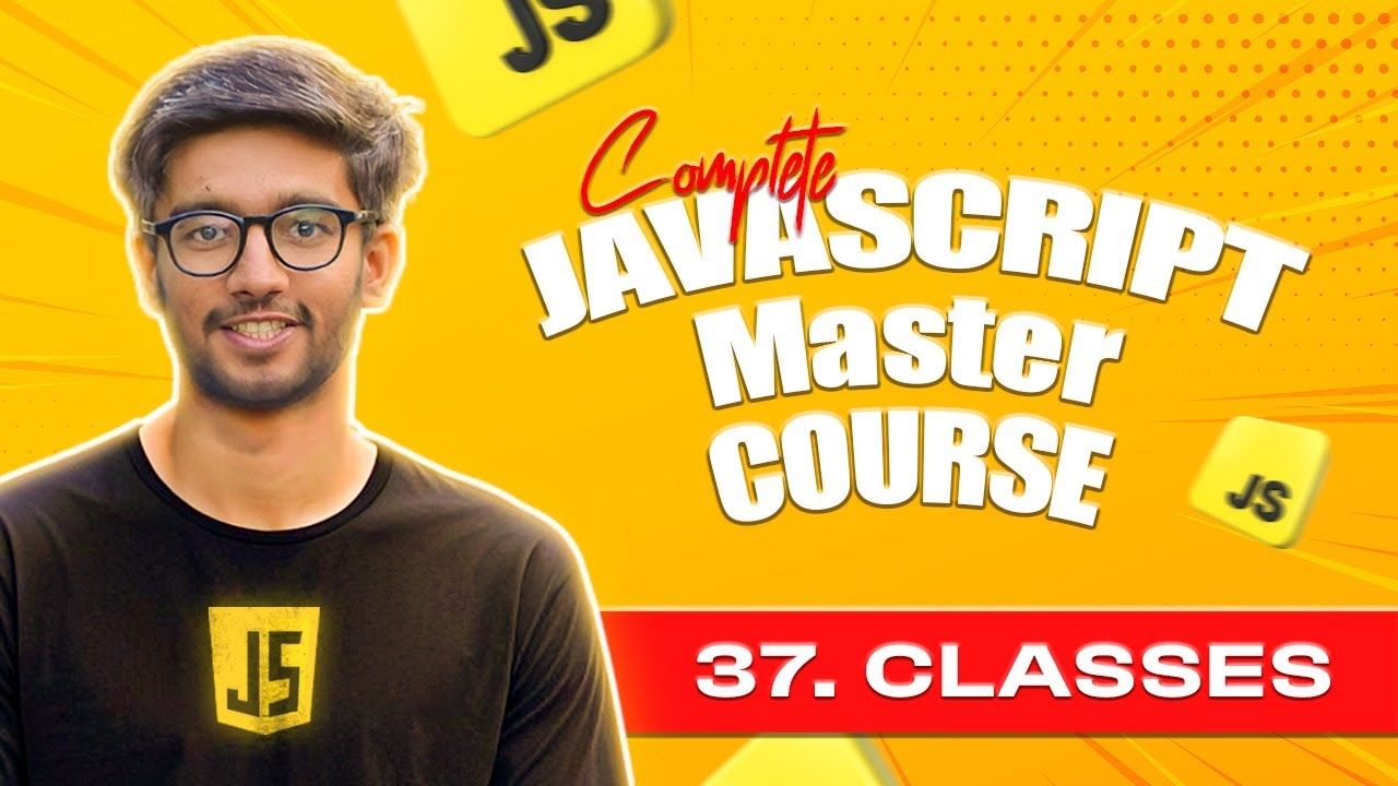 37 Class And Constructor In Javascript Js Master Course In Hindiurdu Youtube