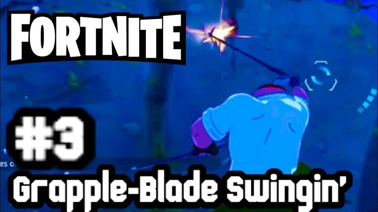 Fortnite Battle Royale - Episode 3: Grapple-Blade Swingin’ - YouTube