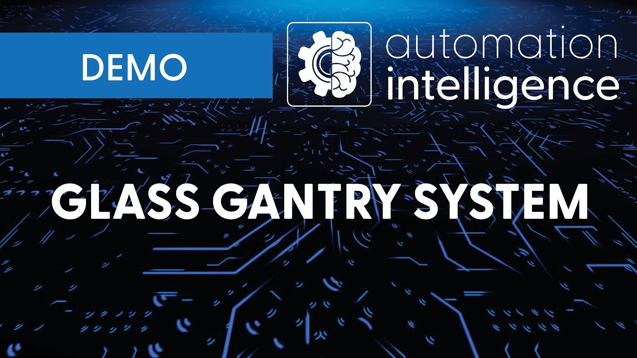 Glass Gantry System - YouTube