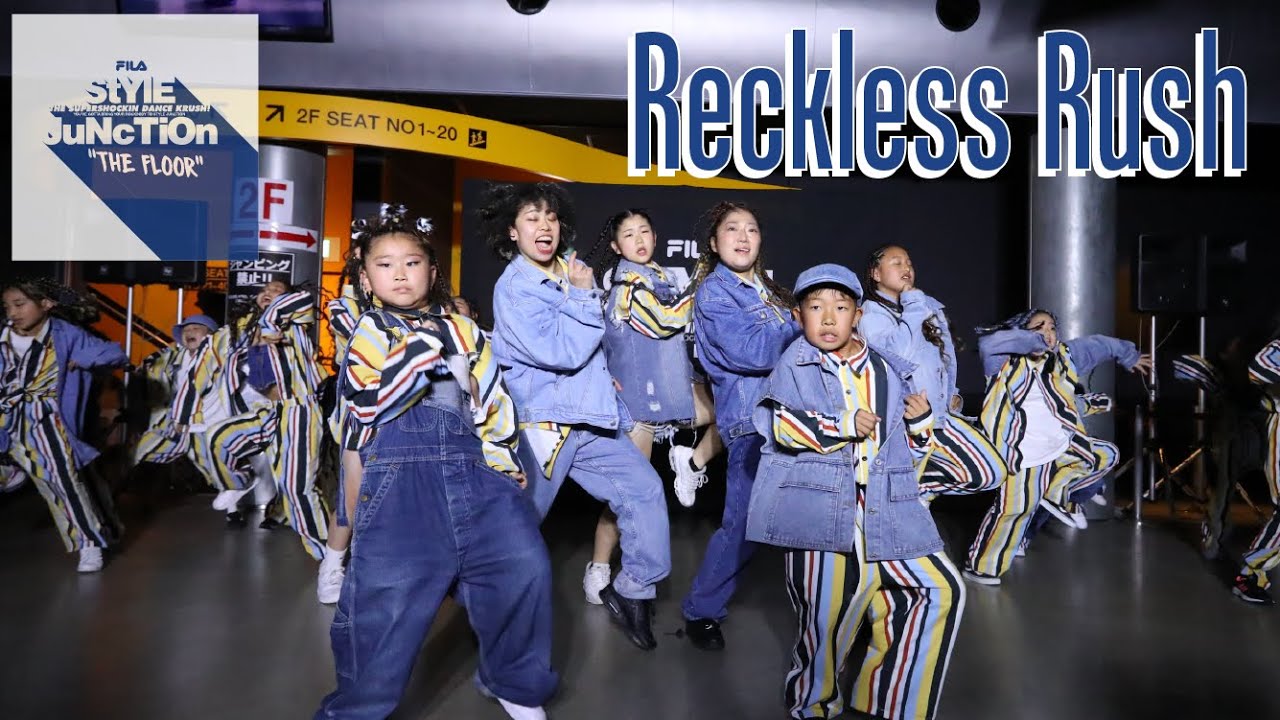 Reckless Rush｜THE FLOOR｜CHOREOGRAPHER SHOWCASE｜FILA presents StYlE JuNcTiOn 2023 - YouTube
