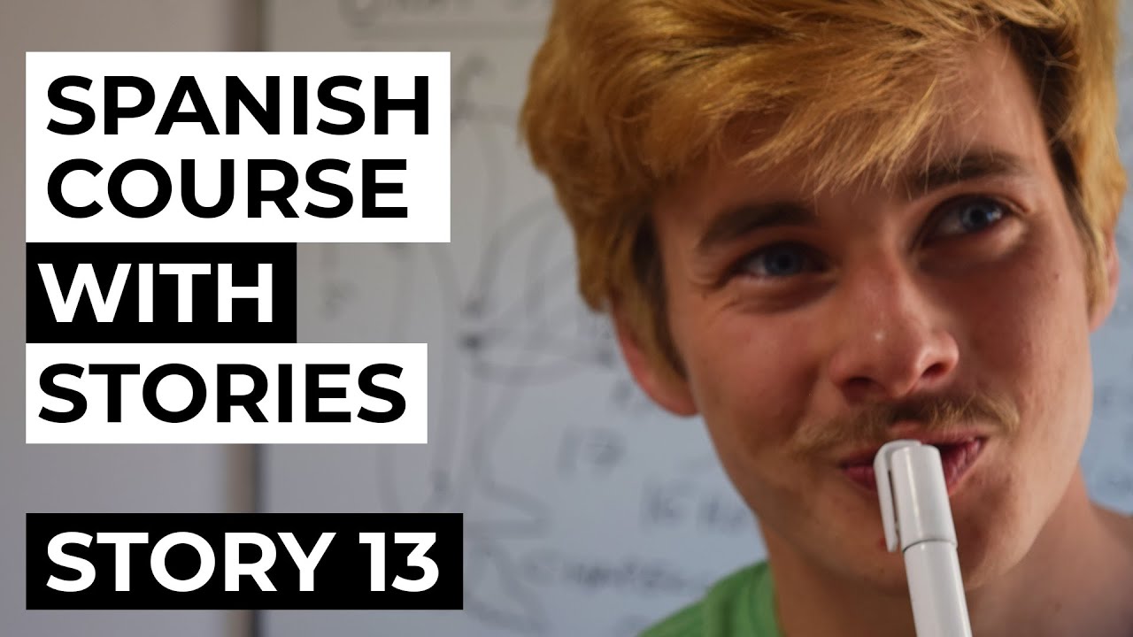 Spanish comprehensible input full course | Story 13 - YouTube