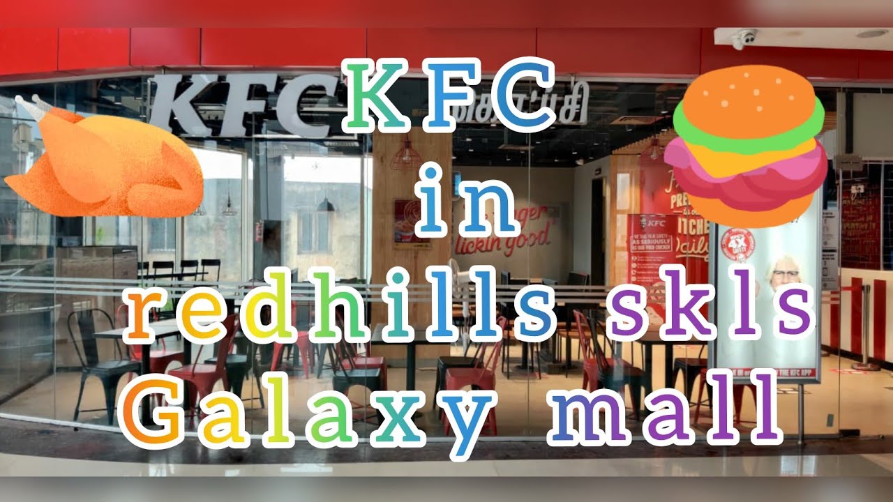 KFC in redhills skls galaxy mall | செங்குன்றத்தில் கே.எப்.சி - YouTube