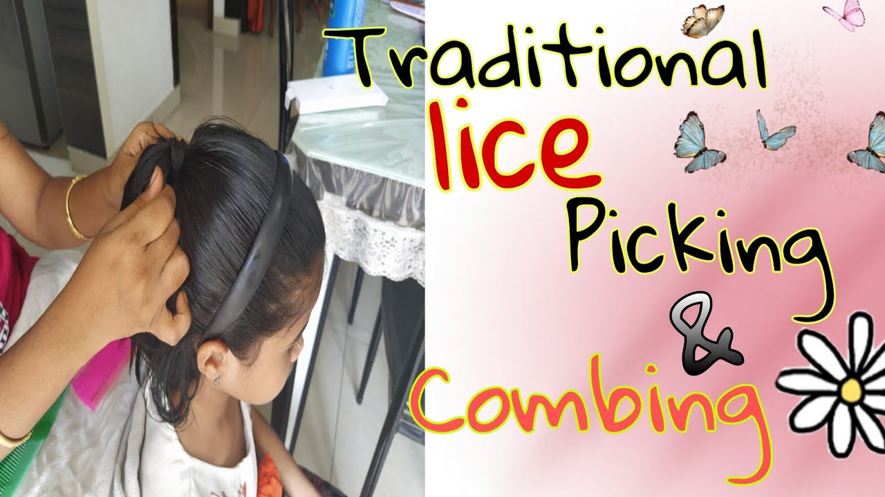 Traditional Lice Picking and Combing/Heavy Hair Oil - YouTube