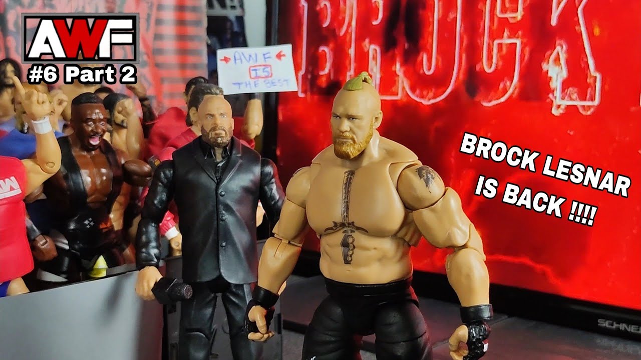 BROCK LESNAR IS BACK 🤯!!! | AWF ACTION#6 PART' 2 - WWE ACTION FIGURES ...