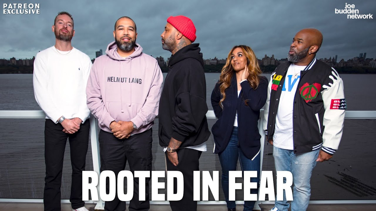 Patreon EXCLUSIVE | Rooted In Fear | The Joe Budden Podcast - YouTube