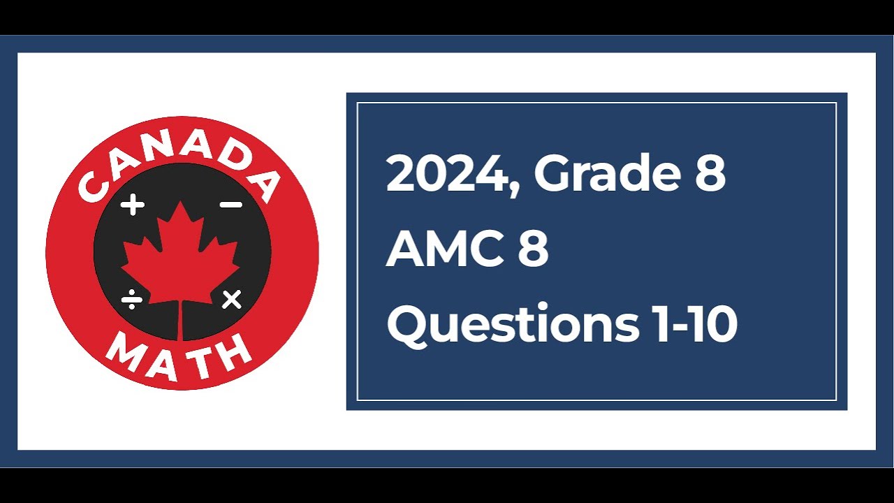 2024, Grade 8, AMC 8 | Questions 1-10 - YouTube